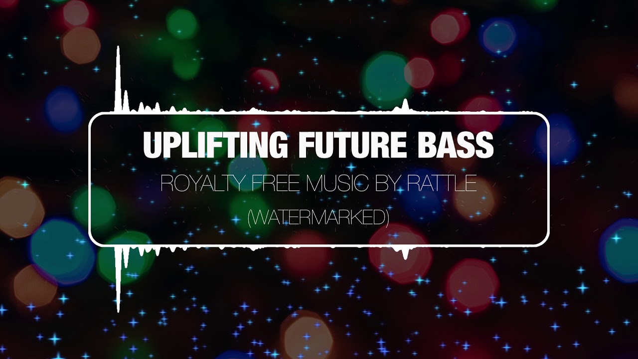 Uplifting Future Bass - Royalty Free Music (Watermarked) - MotionArray ...