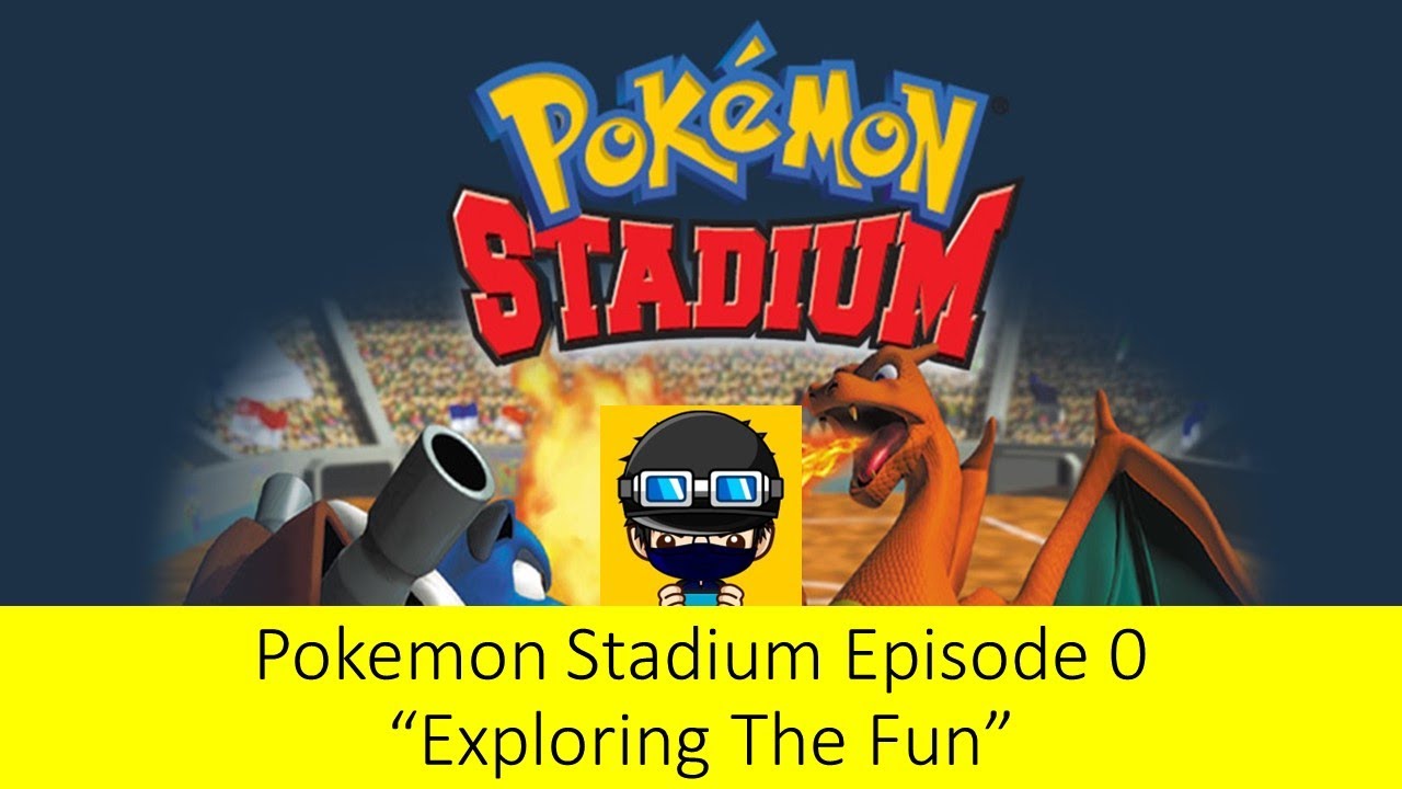 NGO DM AA Plays Pokemon Stadium Episode 0 "Exploring The Fun" | - YouTube