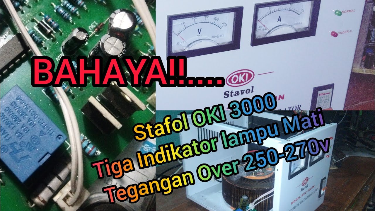 Review kerusakan stafol OKI 3000 Lampu indikator mati dan tegangan over ...