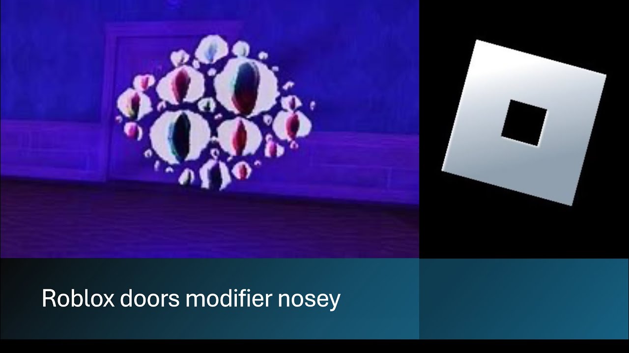 Roblox doors modifier walkthrough :Nosey - YouTube