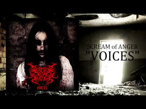 Scream of anger -  Voices  Single 2017