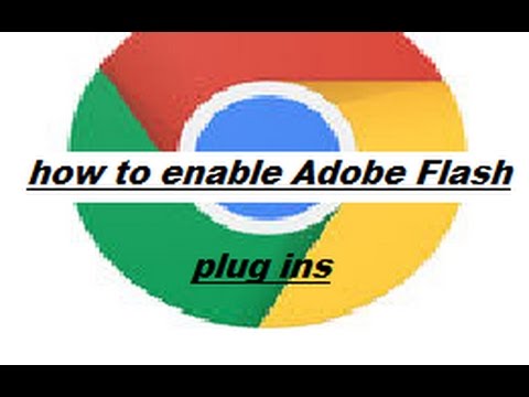how to enable a flash plug ins in chrome - YouTube