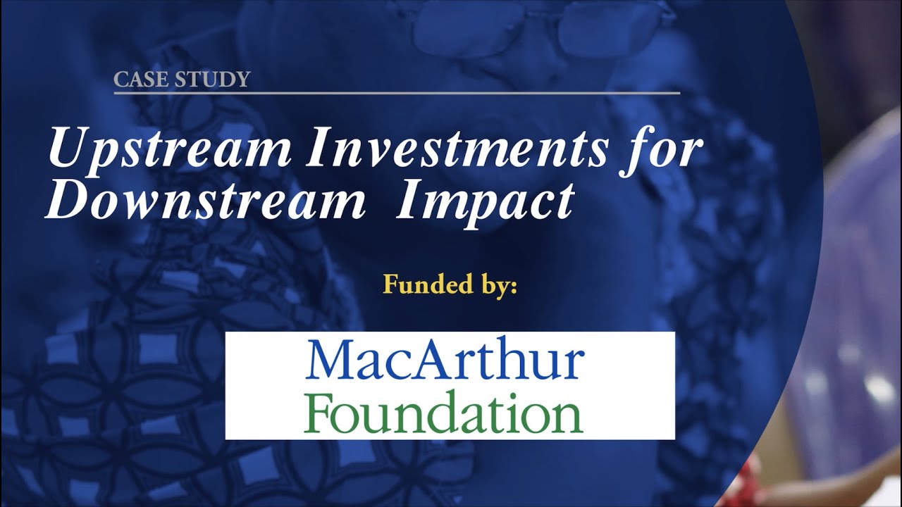 Upstream Investments for Downstream Impact - YouTube