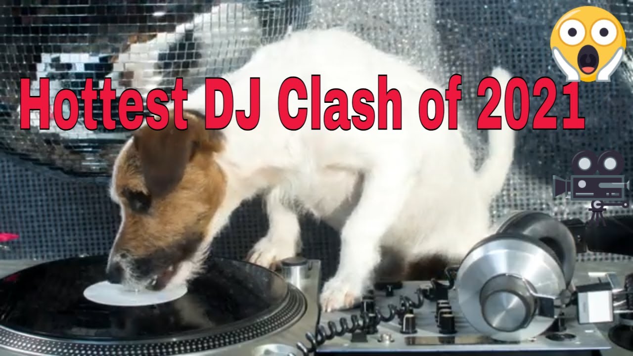 DJ clash 2021, dance music 2021, DJ mix, DJ mix hip hop, Clash battle ...