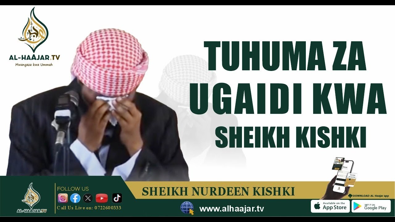 TUHUMA ZA UGAIDI KWA SHEIKH KISHKI - YouTube