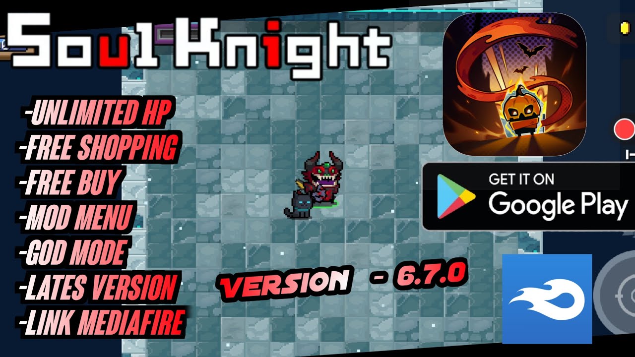 SOUL KNIGHT MOD APK || Lates Version 6.7.0 || Free shopping,God mode ...