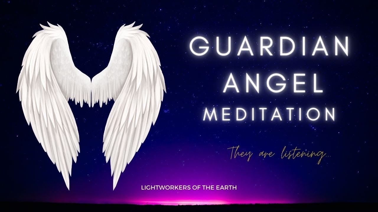 Short Guardian Angel Meditation for Reconnecting With your Angel ...