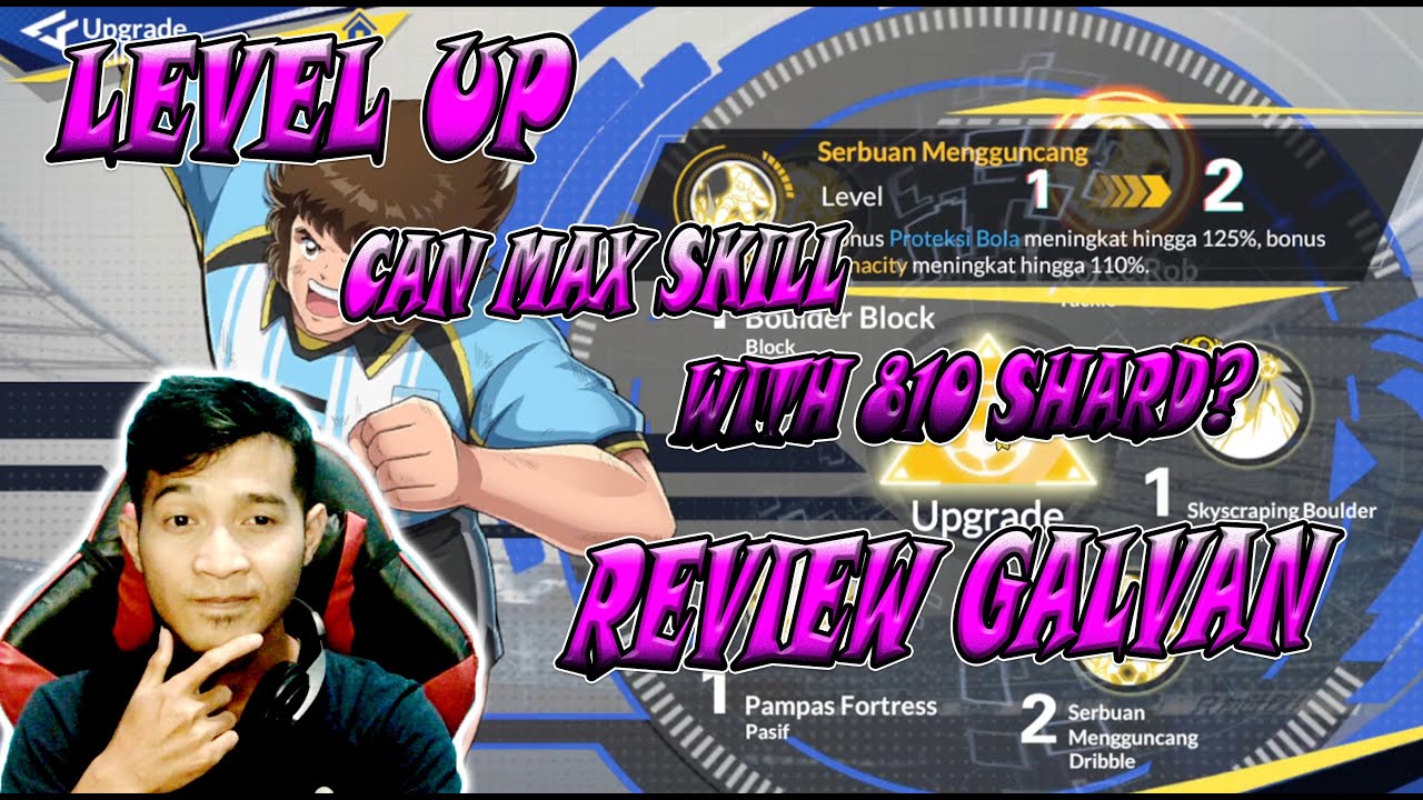 REVIEW GALVAN!! UP SKILL GALVAN WITH 810 SHARD, CAN MAX SKILL OR NO ...