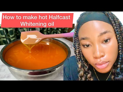 How to the most effective hot Halfcast whitening glow body oil