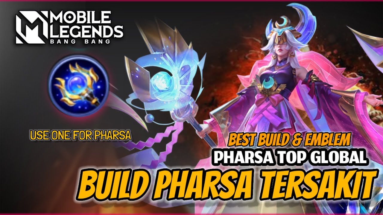 BUILD PHARSA TERSAKIT 2024 ,PHARSA BEST BUILD 2024 MLBB - YouTube