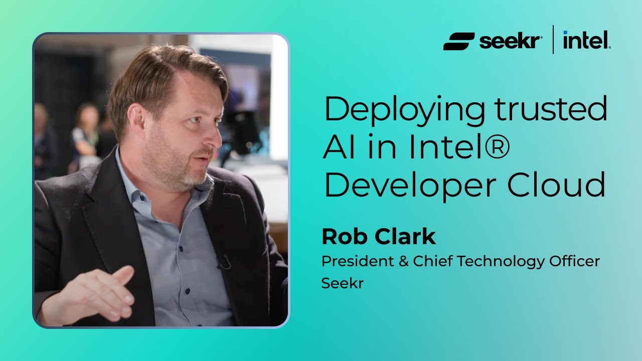 Deploying trusted AI in Intel® Developer Cloud | Seekr - YouTube