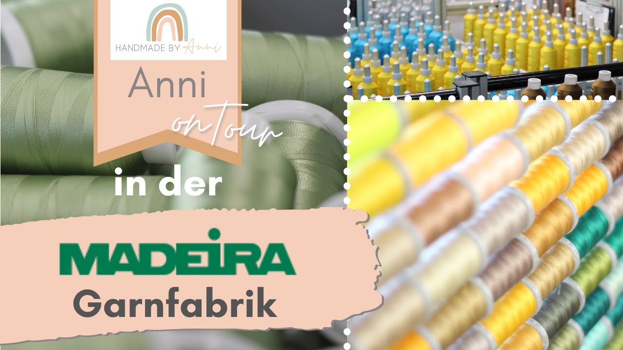 🧵Zu Besuch in der Garnfabrik von Madeira // Wie Garne entstehen und ...