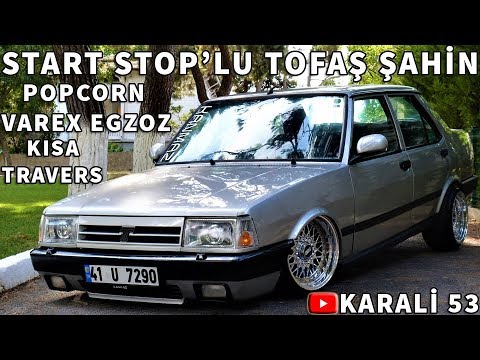 START STOP'LU TOFAŞ ŞAHİN İNCELEME | KISA TRAVERS -VAREX EGZOZ