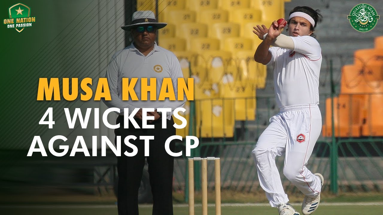 Musa Khan 4 Wickets Against Central Punjab | Quaid e Azam Trophy 2021 ...