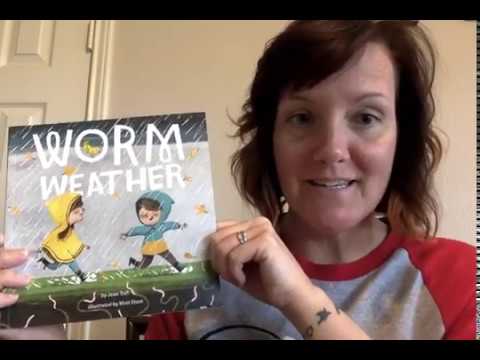 Worm Weather Read Aloud - YouTube