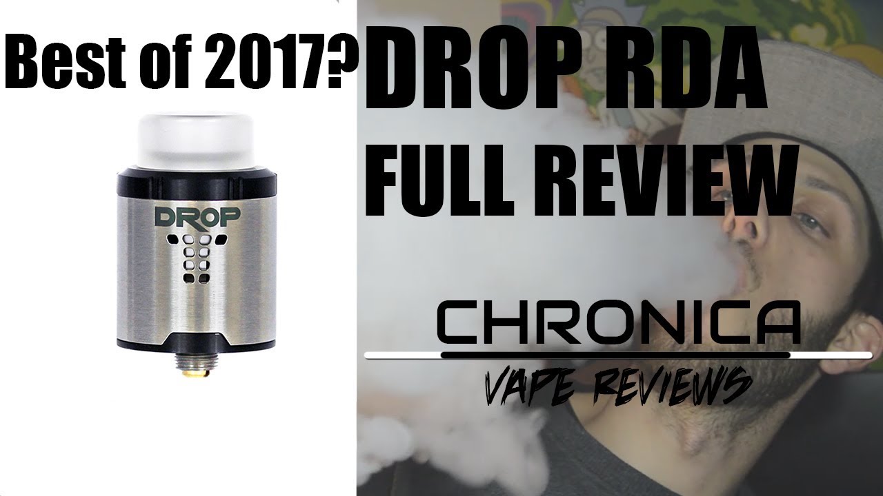 Best RDA of 2017? || DROP RDA || FULL REVIEW || Chronica - YouTube