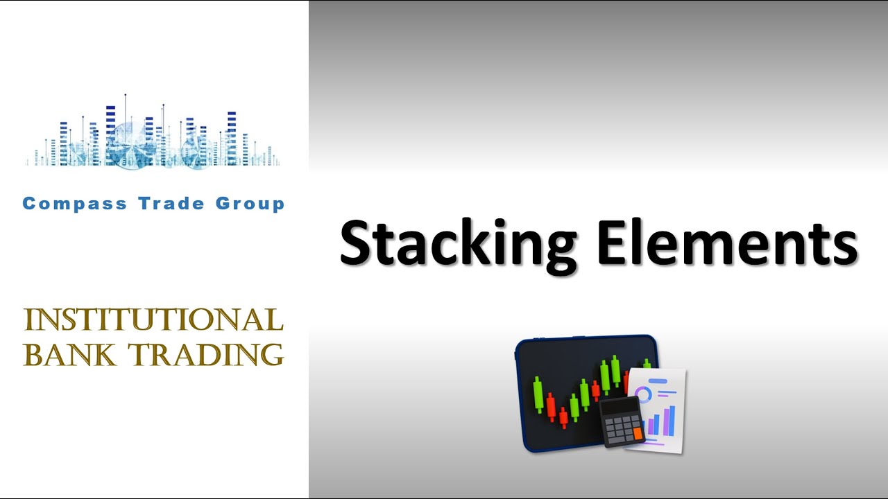 Stacking Elements, Building Trade Narratives - YouTube