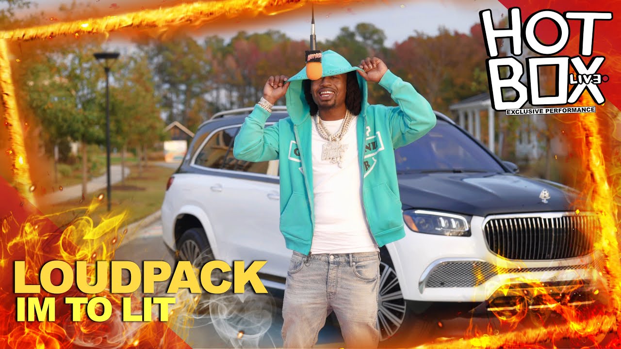 Loudpack - Im To Lit | Hot Box Liv3 Performance - YouTube