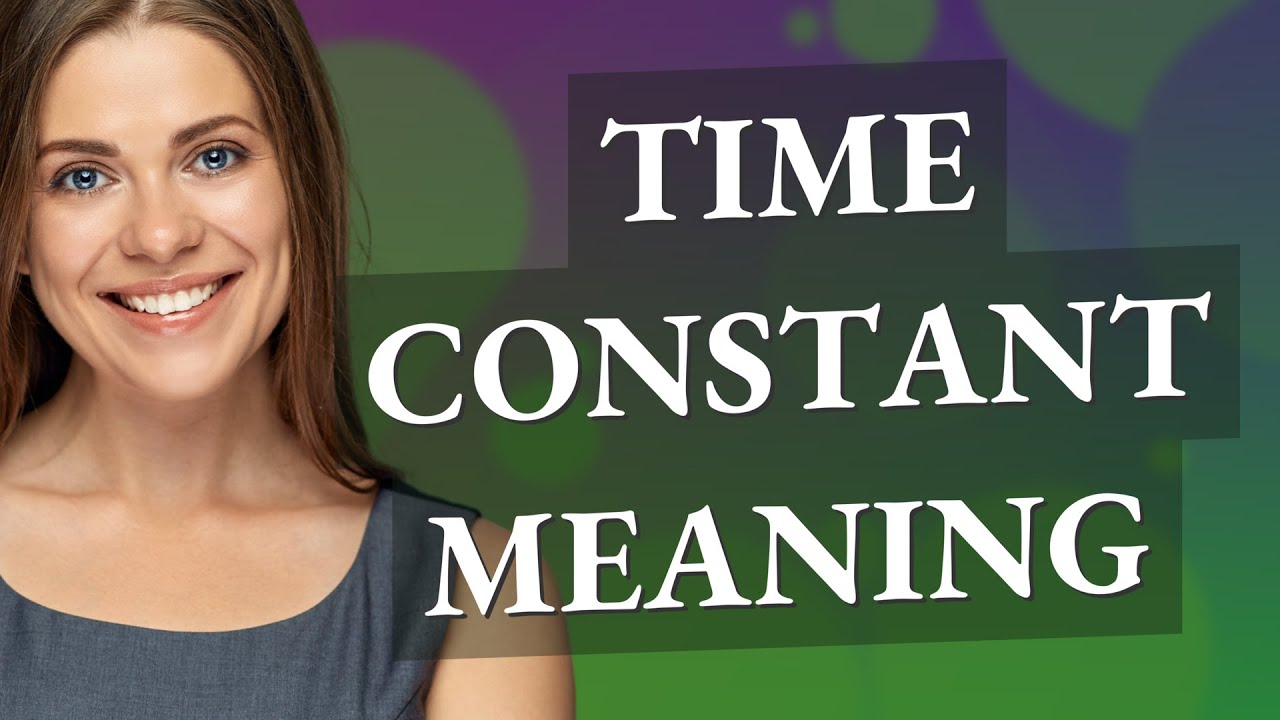 Time constant | meaning of Time constant - YouTube