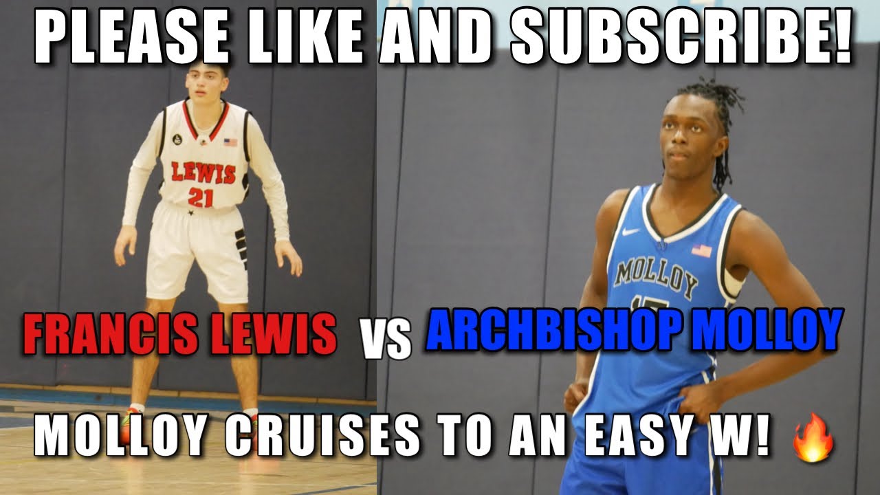 Archbishop Molloy Basketball Vs Francis Lewis! Molloy cruises to an ...