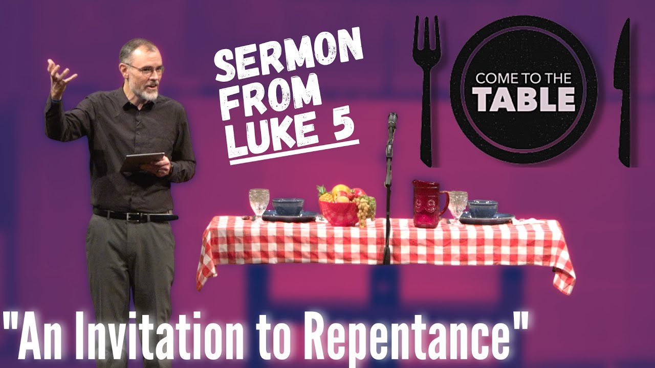 The Table as an Invitation to Repentance (Sermon from Luke 5:27-32 ...