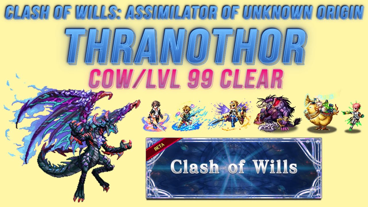 FFBE Thranothor LVL 99 Echelon 5 [No Esther, Sylvie, Kaito, Wylk ...