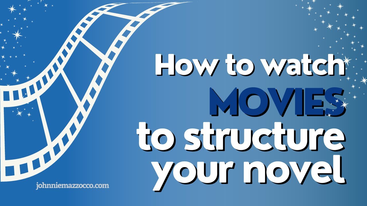 How To Watch Movies To Structure Your Novel #writing #fictionwriting ...