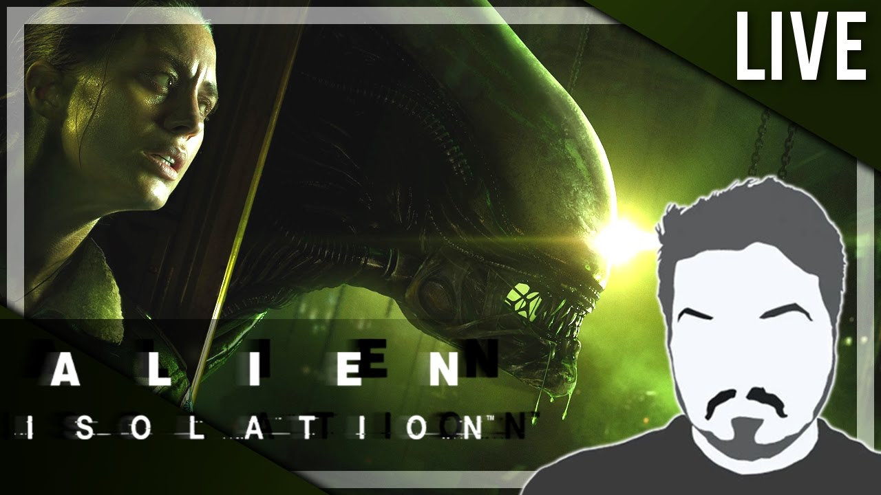 GET YOUR BODIES READY FOR THIS! - Alien Isolation Livestream 1 - YouTube