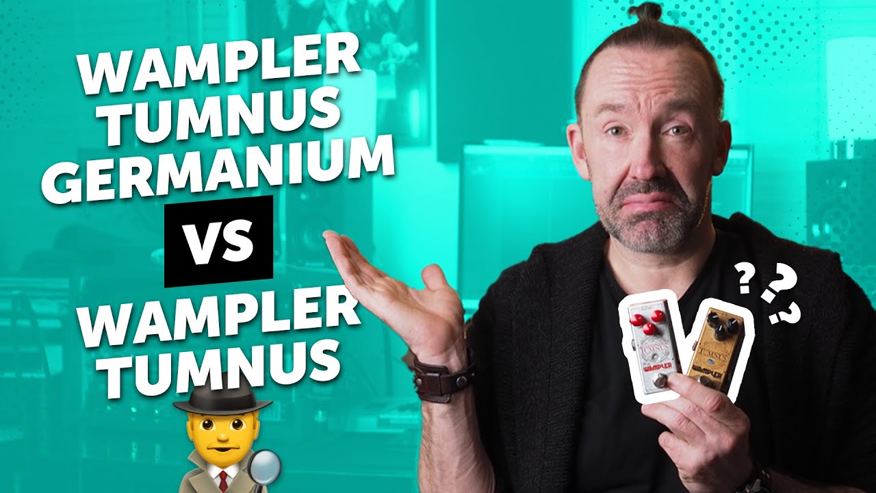 Can you hear the difference between the Wampler Tumnus Germanium and ...