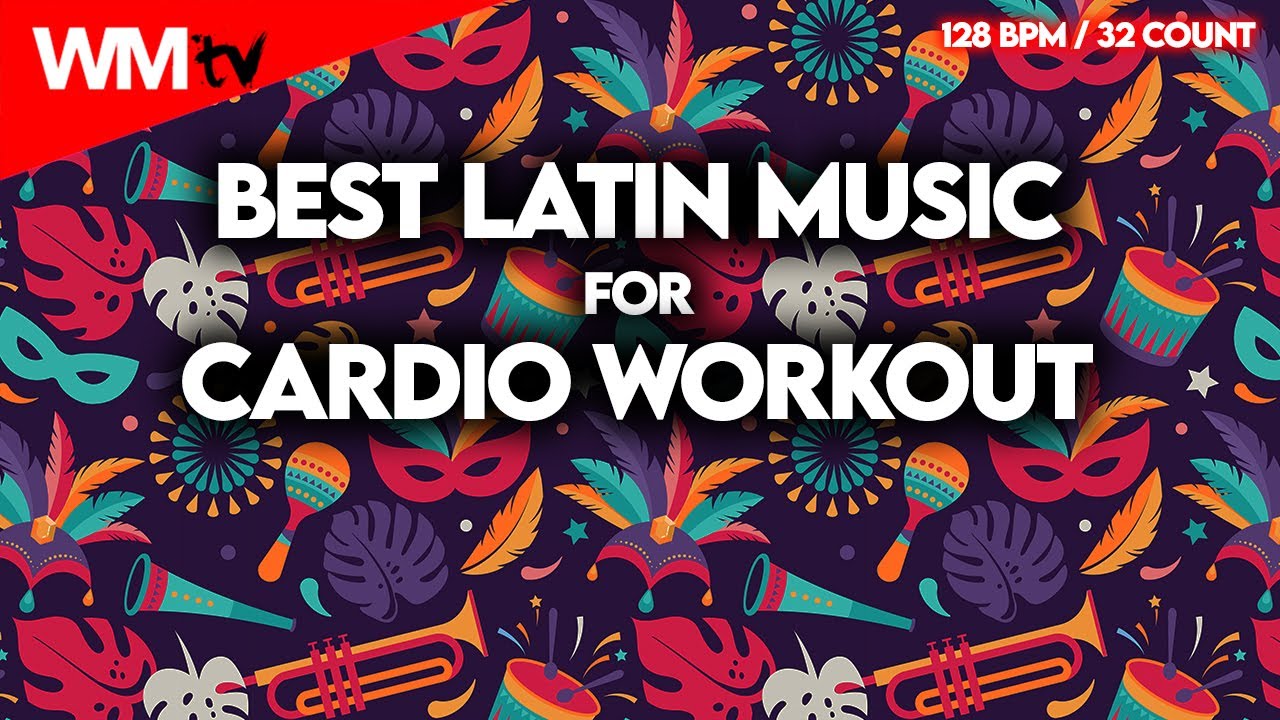 Hot Workout // Best Latin Music For Cardio Workout (128 BPM / 32 Count ...