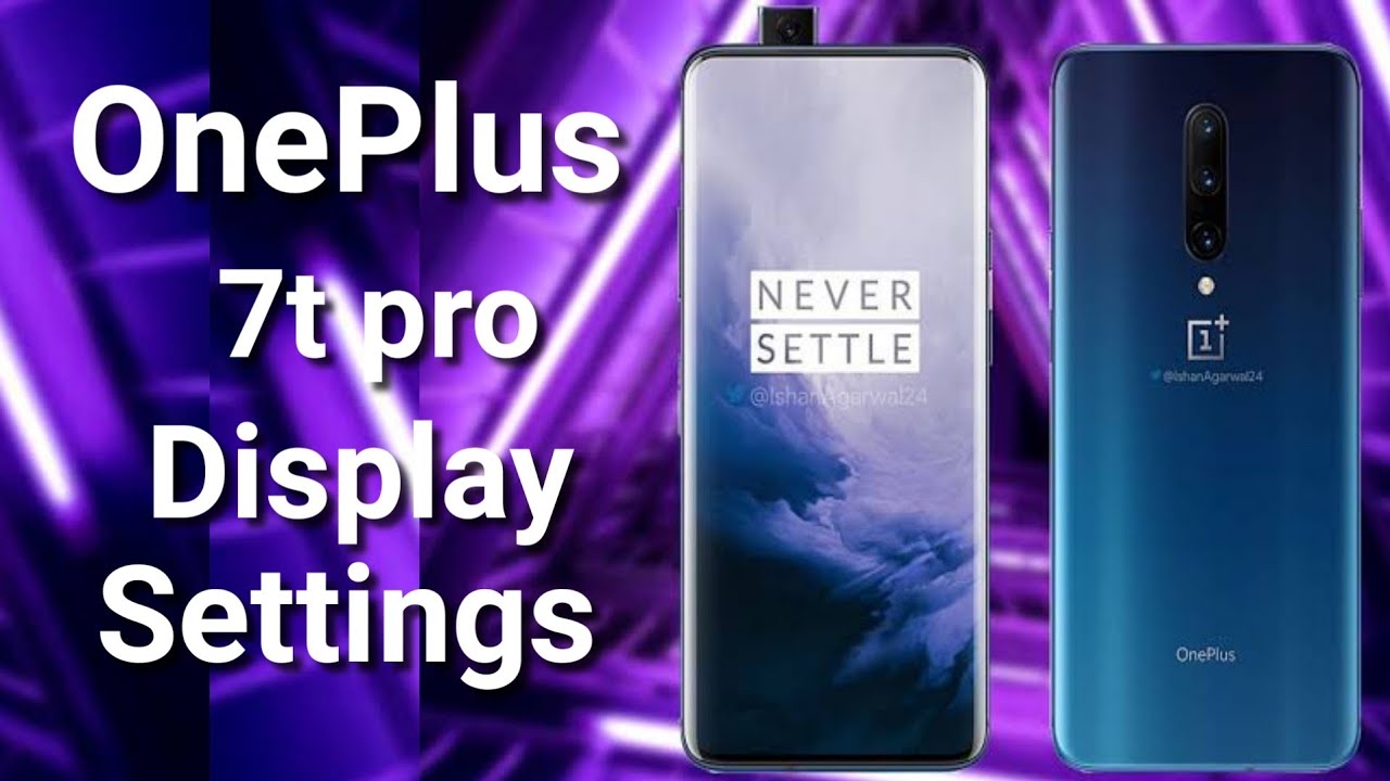 Display settings Oneplus 7t pro, 7 pro | oneplus mobile display ...