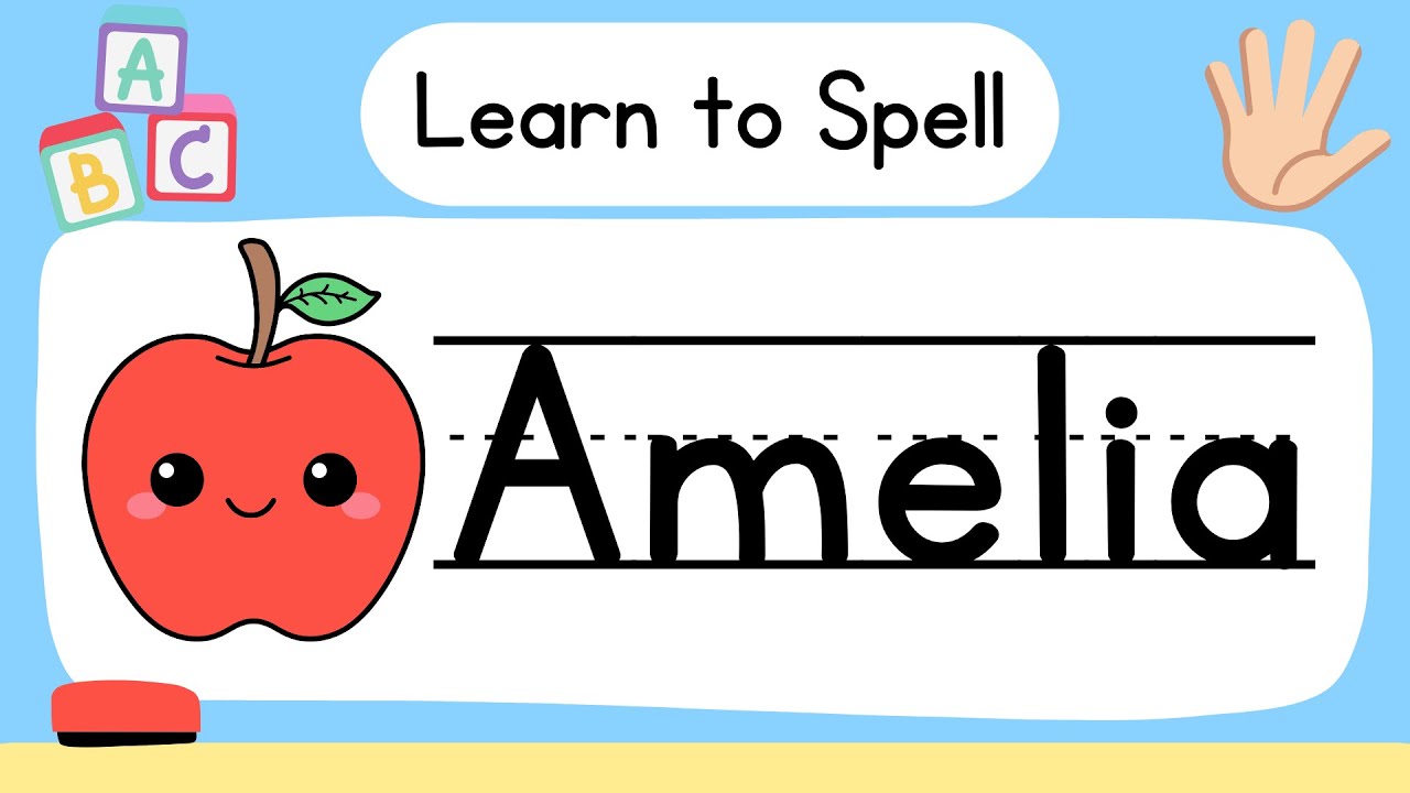 How to Spell AMELIA - 5 Minute Memory 🧠 - YouTube