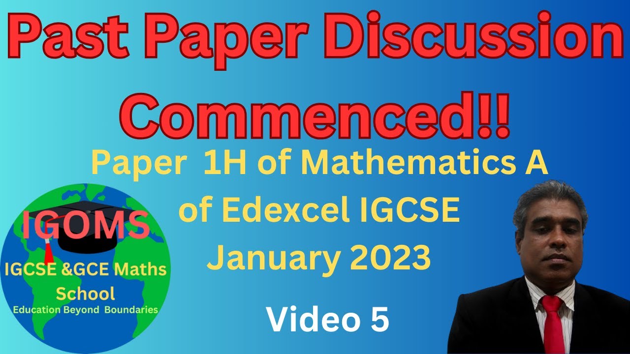 Q14, Q15 of Paper 1H Mathematics A of Edexcel IGCSE January 2023 ...