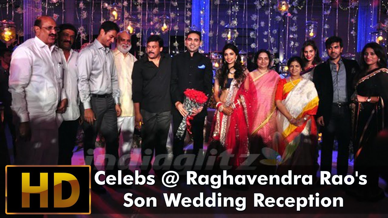 Celebs @ Raghavendra Rao's Son Wedding Reception - YouTube