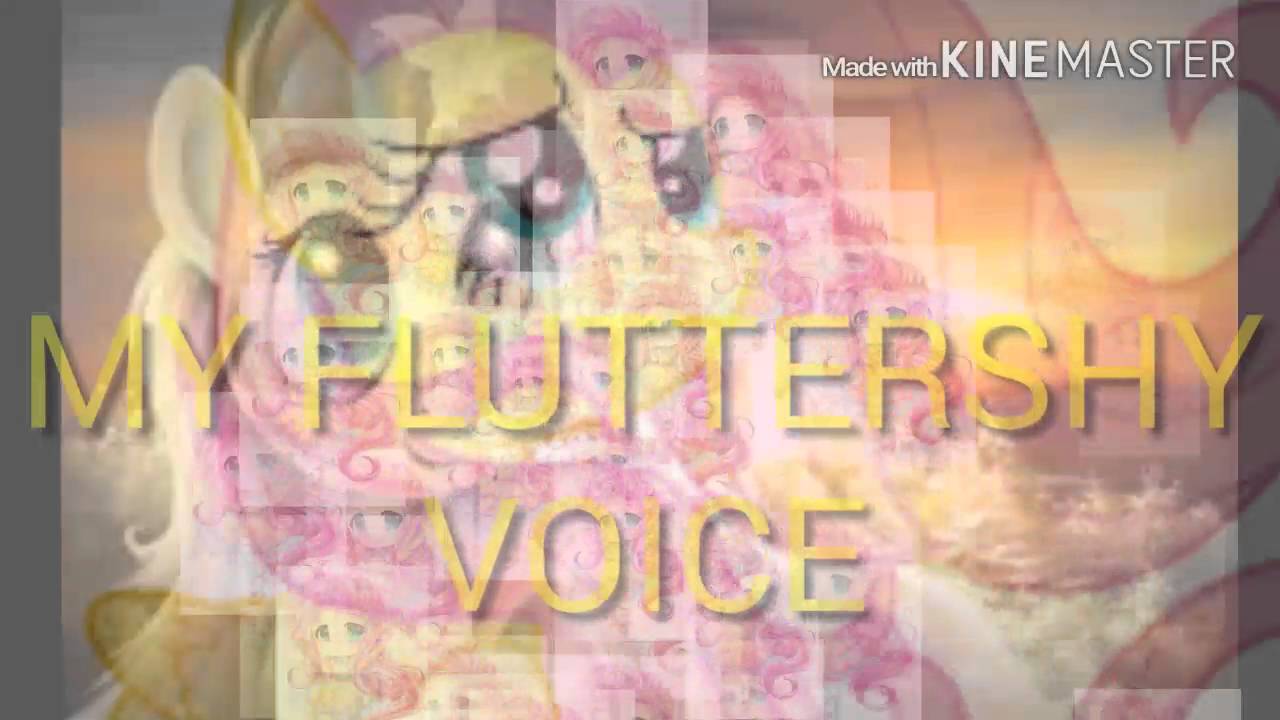My fluttershy voice :3 - YouTube