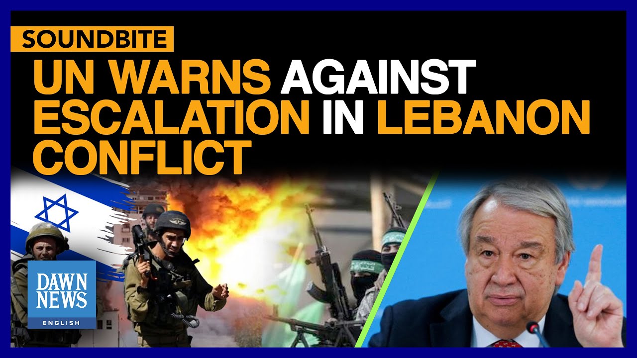 Full Speech: UN Chief Warns Against Escalation In Israel-Hezbollah War ...