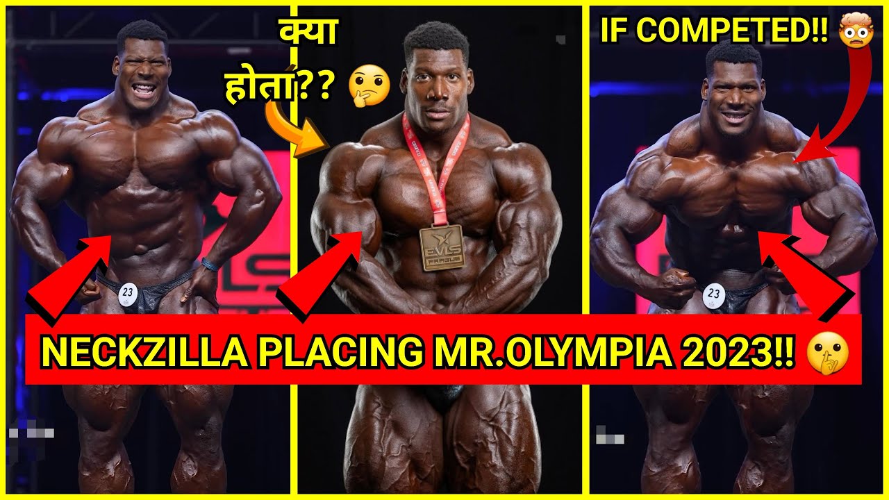 (हिंदी) IF NECKZILLA COMPETED IN MR.OLYMPIA 2023 | WHAT PLACING HE GET ...