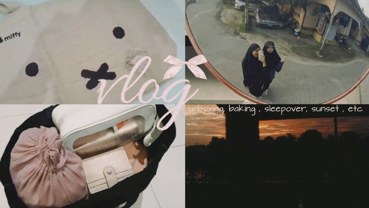 Vlog | baking , sleepover , watching sunset , unboxing , etc.. - YouTube