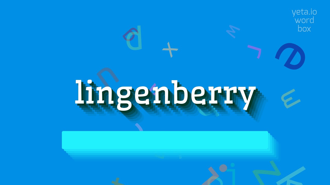 How to say "lingenberry"! (High Quality Voices) - YouTube