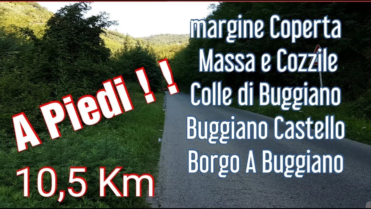 Da Margine Coperta a Buggiano Castello Via Massa e Cozzole A Piedi ...