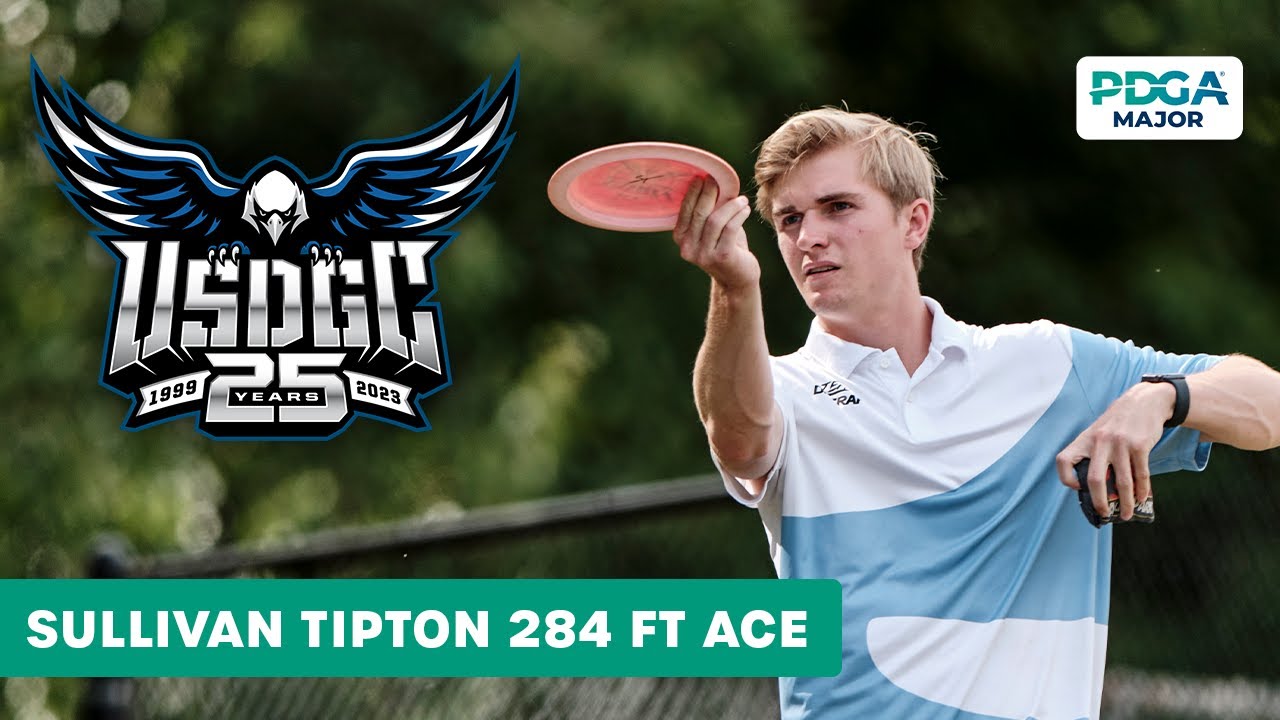 Sullivan Tipton 284 FT Ace | 2023 United States Disc Golf Championship ...