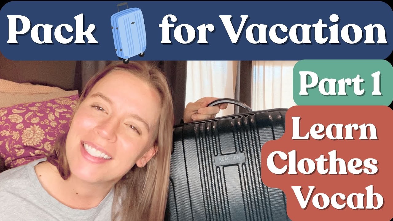Pack Your Suitcase for Vacation! 🧳 Learn English Clothes Vocabulary ...