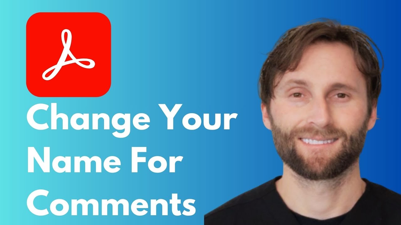 How to Change Your Name for Comments in Adobe Acrobat [Full Guide 2026 ...