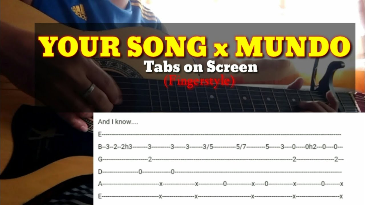 (Free Tabs) Your Song x Mundo - Fingerstyle Guitar Tutorial | Tabs on ...