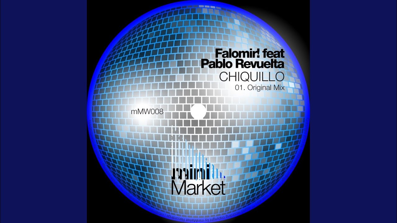 Chiquillo (Original Mix) - YouTube