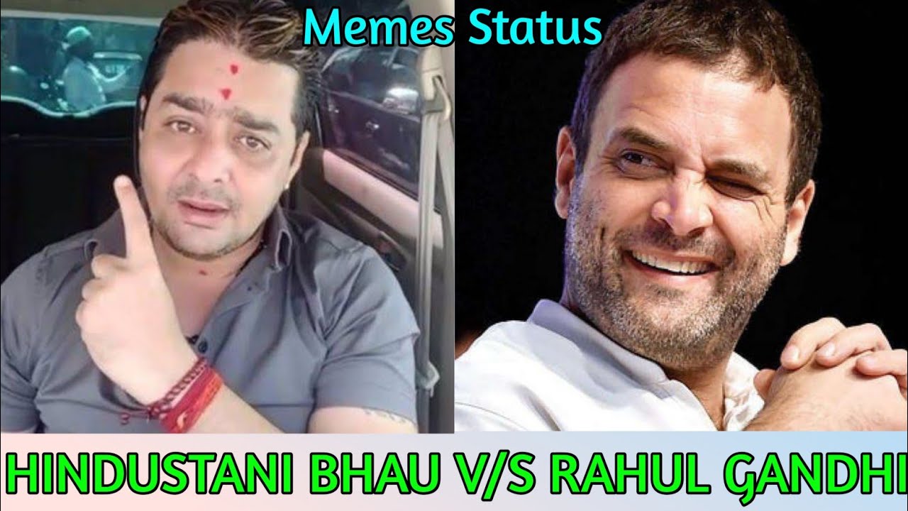 HINDUSTANI BHAU V/S RAHUL GANDHI ( PAPPU ) MEMES STATUS | FUNNY MEMES ...