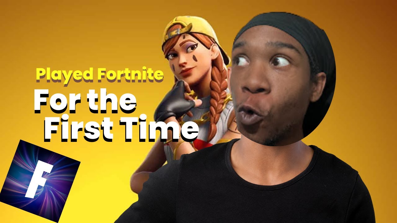 Played Fortnite For the First Time - YouTube