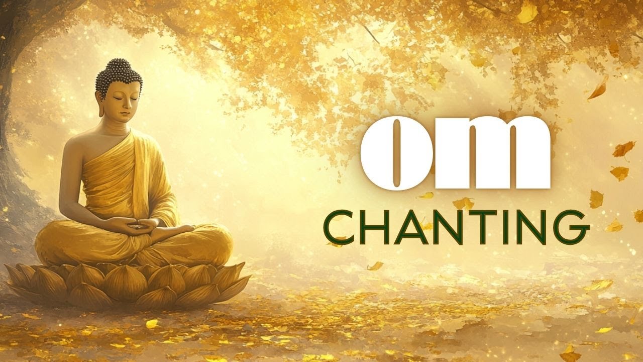 OM Chanting for Deep Healing | Mantra Meditation Music for Inner Peace ...
