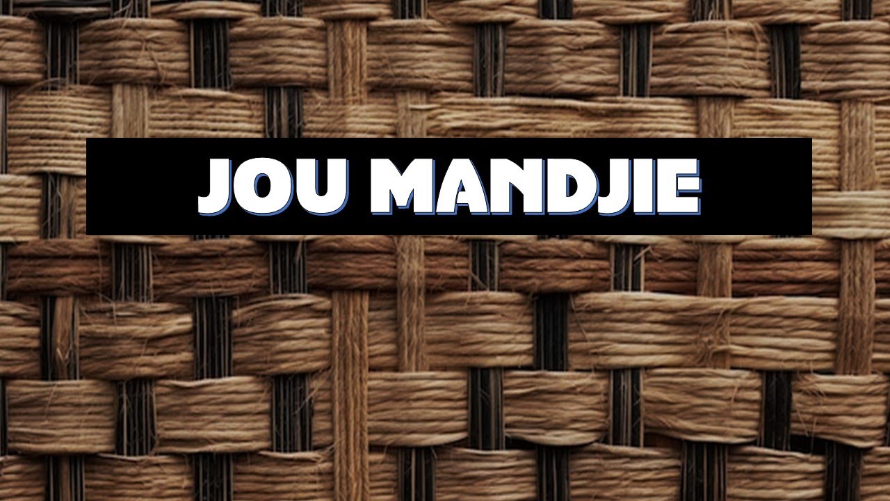 Jou Mandjie - YouTube