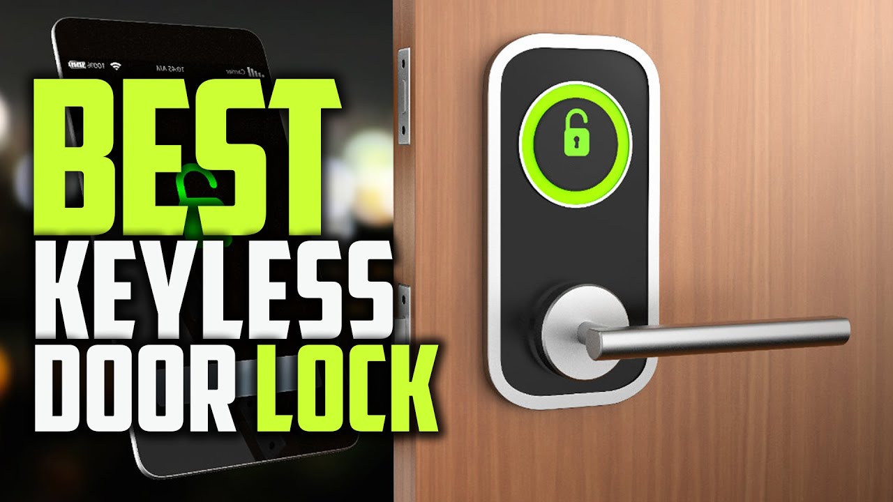 Top 5 Best Keyless Door Lock [Review in 2022] - With Bluetooth ...